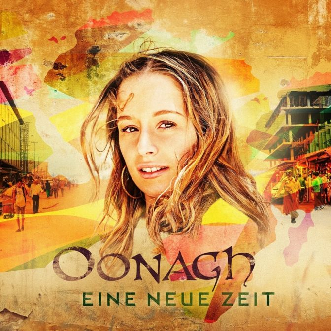 Das neue Album “Eine neue Zeit” von Oonagh erscheint am 09. August